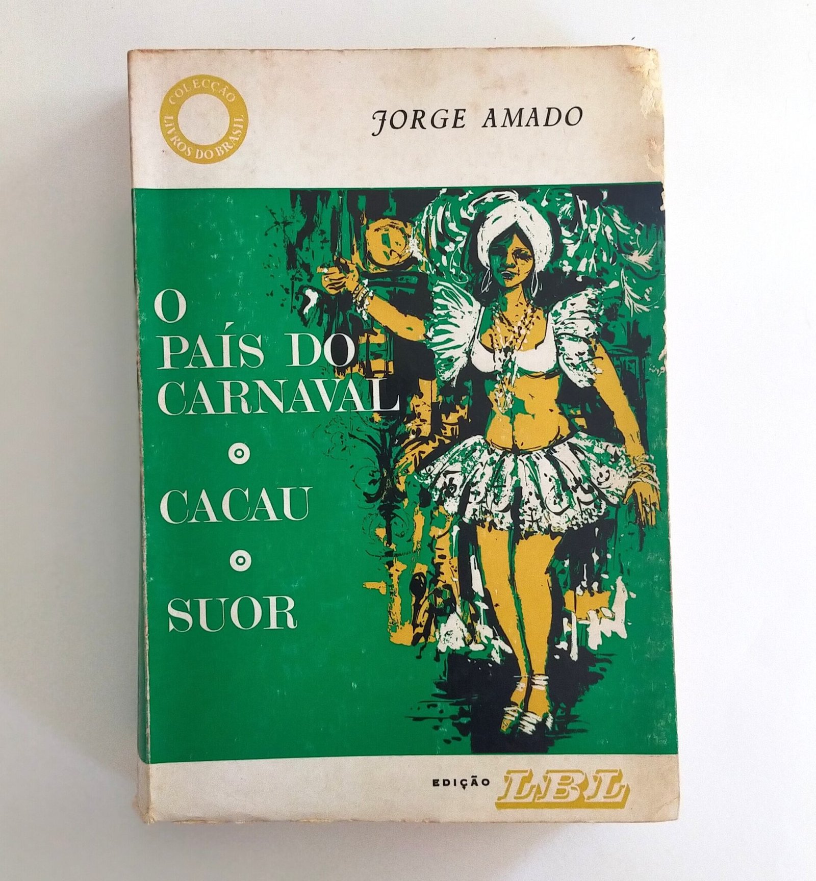 O PAÍS DO CARNAVAL / CACAU / SUOR – Jorge Amado - CASA DO LIVREIRO